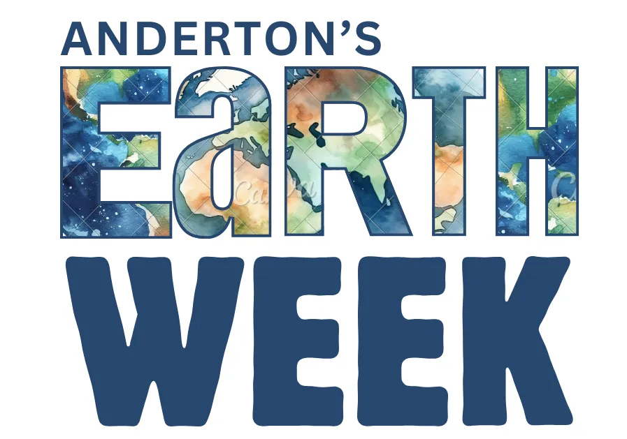 Eleventh Annual Anderton's Earth Week | Earth, Environmental and ...